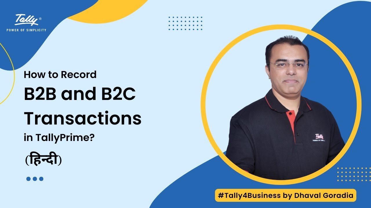 How to Record B2B and B2C Sales in Tally Prime? - Tally4Business by ...