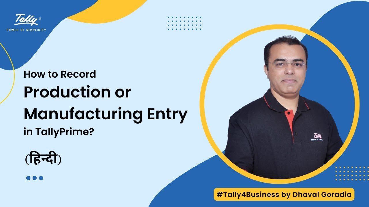 How to Record Production Entry in Tally Prime? - Tally4Business by ...